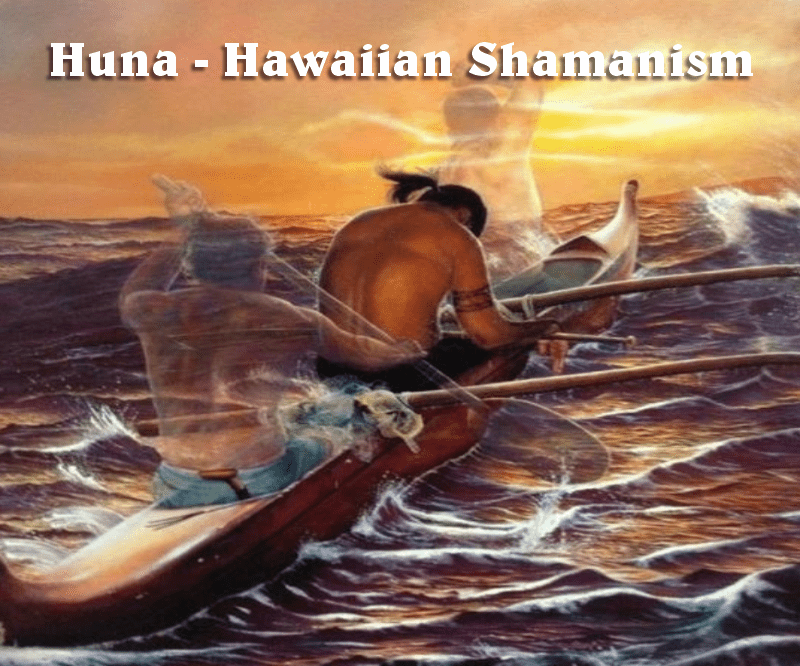 Huna – Hawaiian Shamanism › Higher Knowledge as a Lifestyle